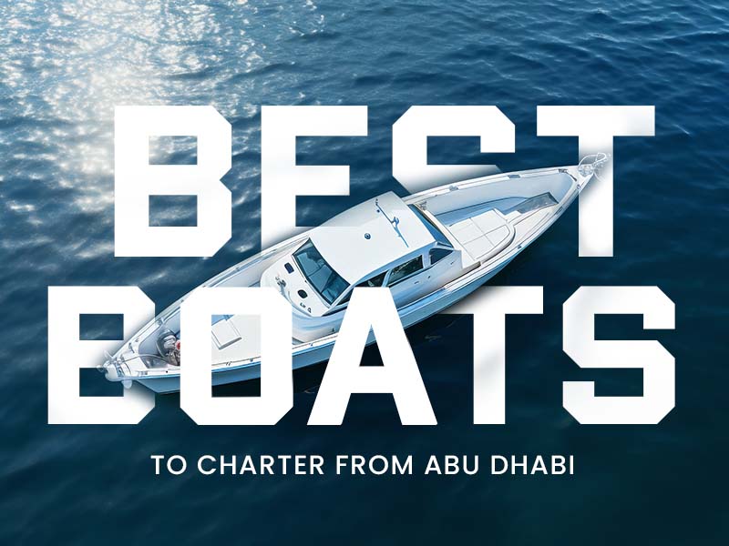 Best Boats to Charter from Abu Dhabi Marina | Butinah Charters